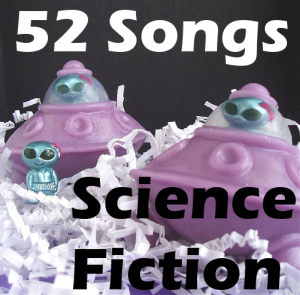 52 Songs – #33: Science Fiction – Weblog.Micha-Schmidt.net